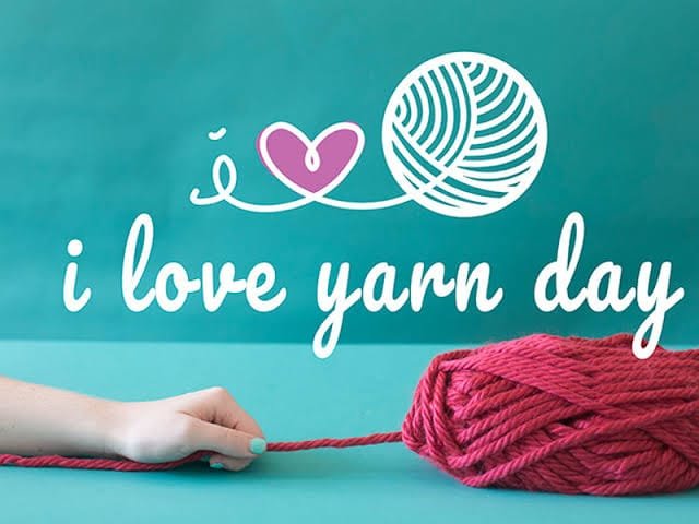 I Love Yarn Day – October 8, 2022, history significance
