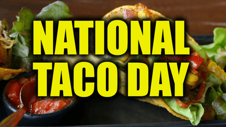 National Taco Day – October 4, 2022, history significance